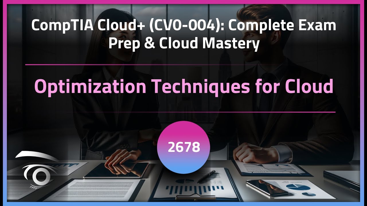 Optimization Techniques for Cloud | Exclusive Lesson