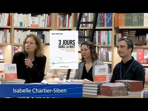 Isabelle Chartier-Siben - Trois jours dans la nuit