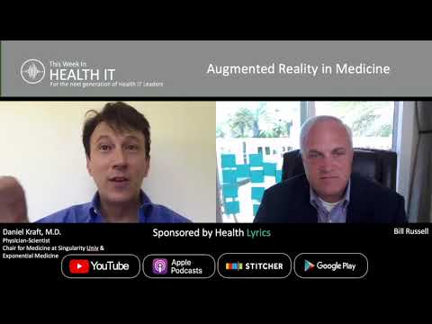 Augmented Reality in Medicine | This Week in Health IT ep. 32