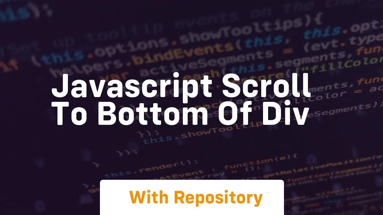Javascript scroll to bottom of div