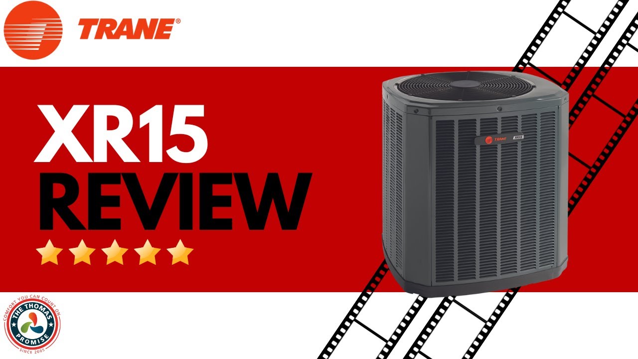 Trane XR15 Heat Pump Review
