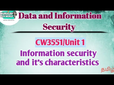 Information security and it's characteristics in data and information security tamil||DIS||CW3551.