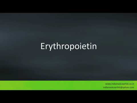 Pronunciation of the word(s) "Erythropoietin".