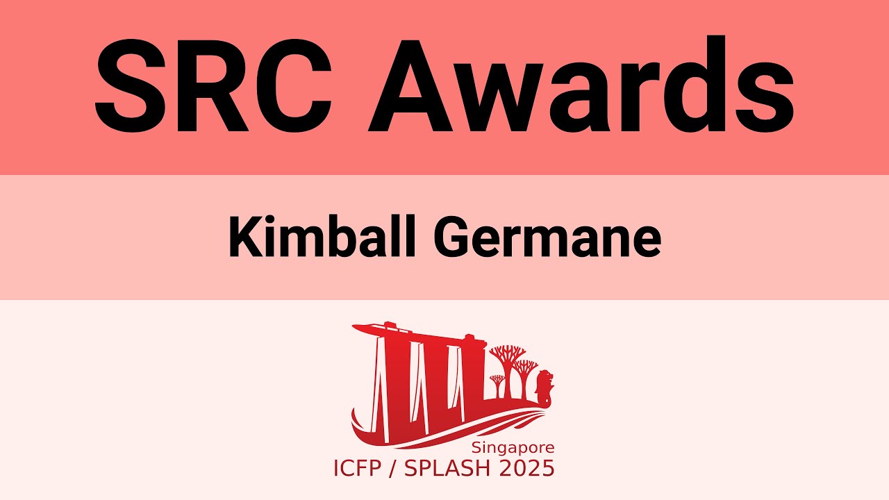 [ICFP SRC'25] SRC Awards