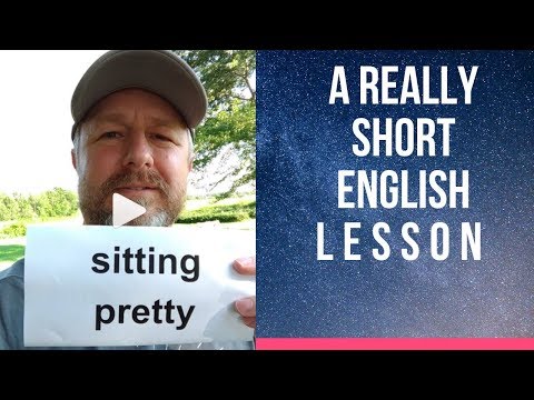 Meaning of SITTING PRETTY - A Really Short English Lesson with Subtitles
