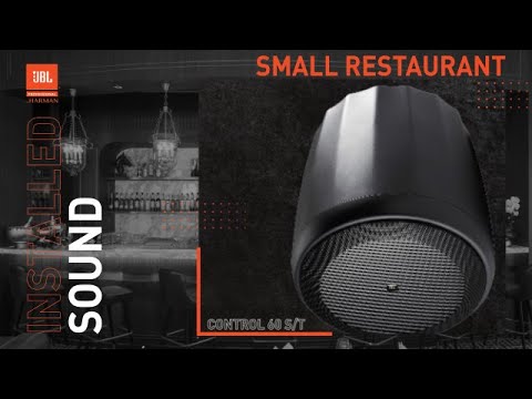 JBL Professional Installed Audio System Design for Small Restaurants
