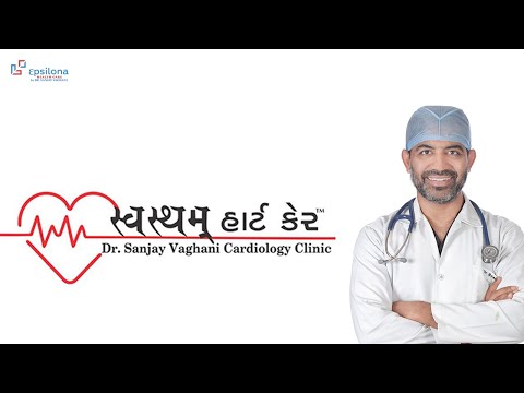 Dr Sanjay Vaghani Cardiology Clinic.