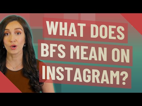 What does BFs mean on Instagram?