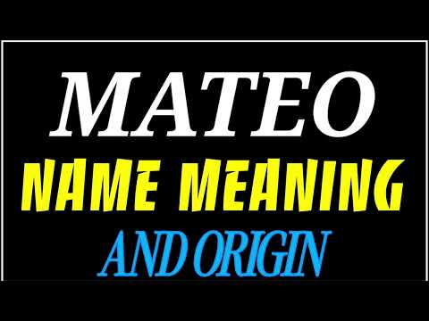 What does the name MATEO mean | MATEO meaning in english | Meaning of name MATEO