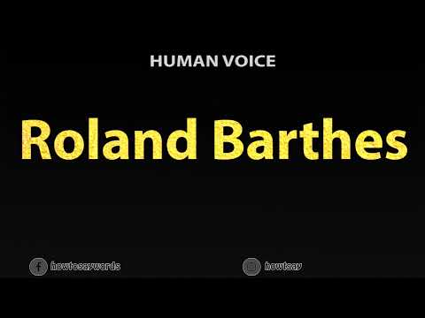 How To Pronounce Roland Barthes