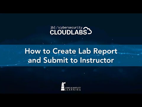 For Students: How to Create Lab Report and Submit to Instructor