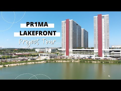 TOUR #01 : PR1MA Lakefront Homes Cyberjaya - Probably the best PRIMA in Malaysia