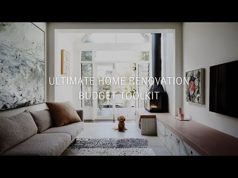 Ultimate Home Renovation Budget Toolkit EVERYTHING YOU NEED TO KNOW