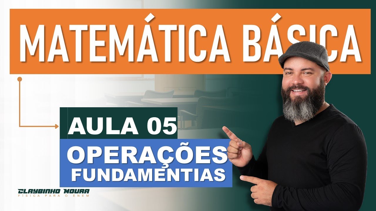 BASIC MATHEMATICS - LESSON 05: EXERCISES ON FUNDAMENTAL MATHEMATICAL OPERATIONS