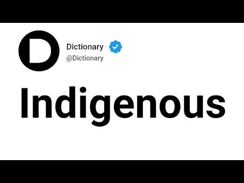 Indigenous Meaning In English