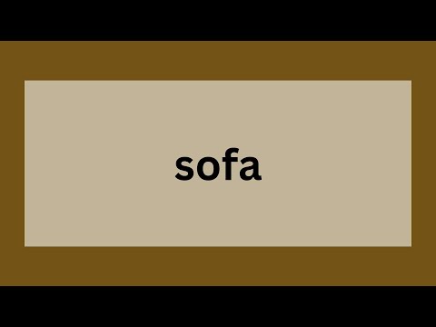 Sofa | Definition, Origin and Cultural Impact