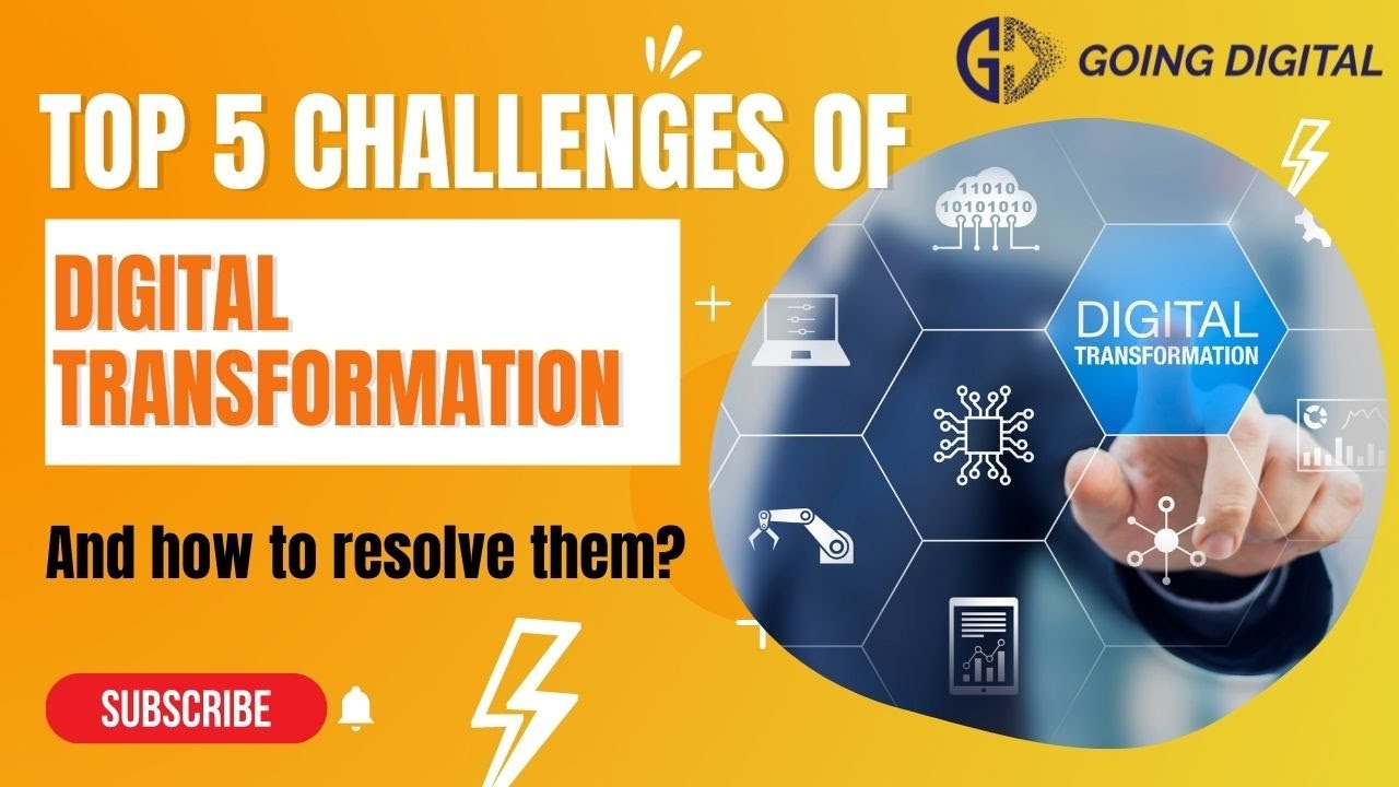 Top 5 challenges of Digital Transformation & how to resolve them?