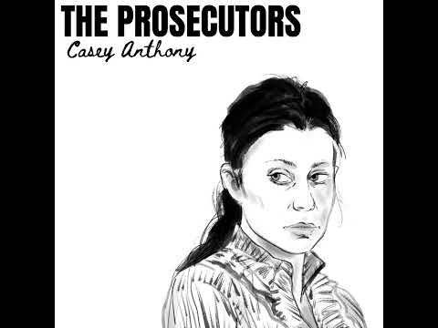 193. Casey Anthony is Guilty – The Prosecutors Podcast