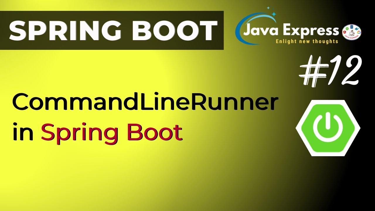 Spring Boot CommandLineRunner Example @JavaExpress