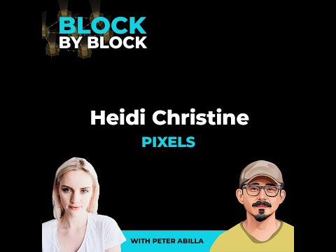 Heidi Christine: Retention Over Hype and How Pixels is Building for the Long-term