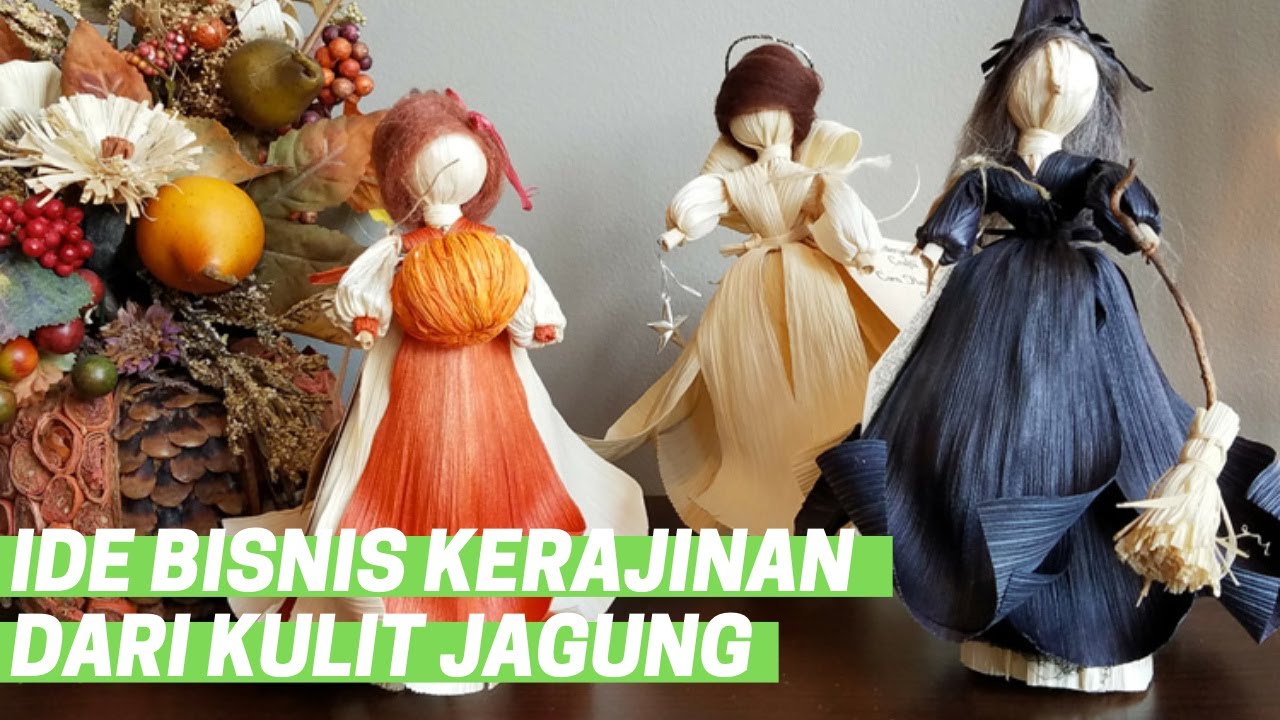 4 Ide Bisnis Kerajinan Dari Kulit Jagung