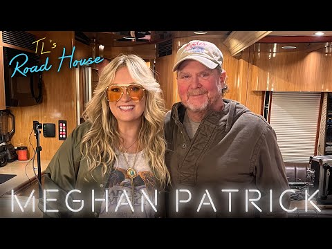 Tracy Lawrence - TL's Road House - Meghan Patrick (Episode 74)