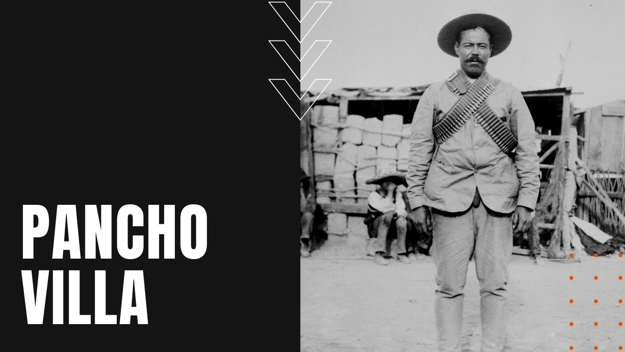 Who Was Pancho Villa?