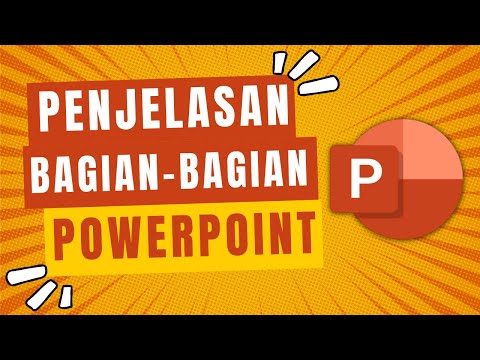 Penjelasan Tampilan dan Bagian-Bagian Microsoft PowerPoint