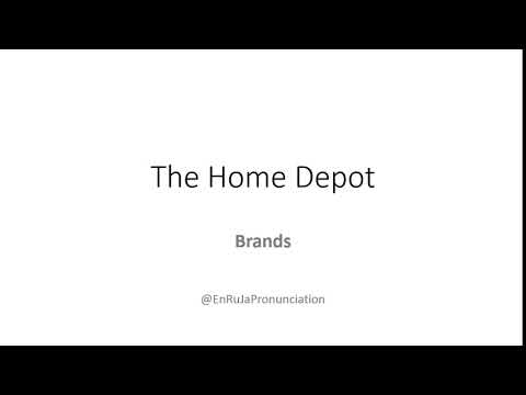 How To Pronounce The Home Depot