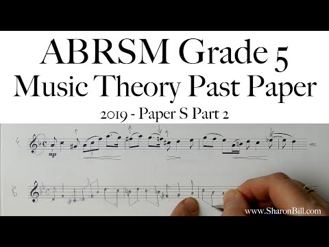 ABRSM Music Theory Grade 5 Past Exam Practice Paper 2019 S Part 2 with Sharon Bill
