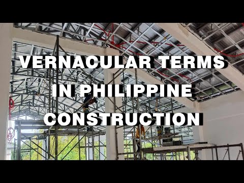 Vernacular Terms in Philippine Construction
