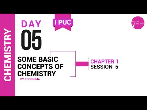 DAY 05 | CHEMISTRY | I PUC | SOME BASIC CONCEPTS OF CHEMISTRY | L5
