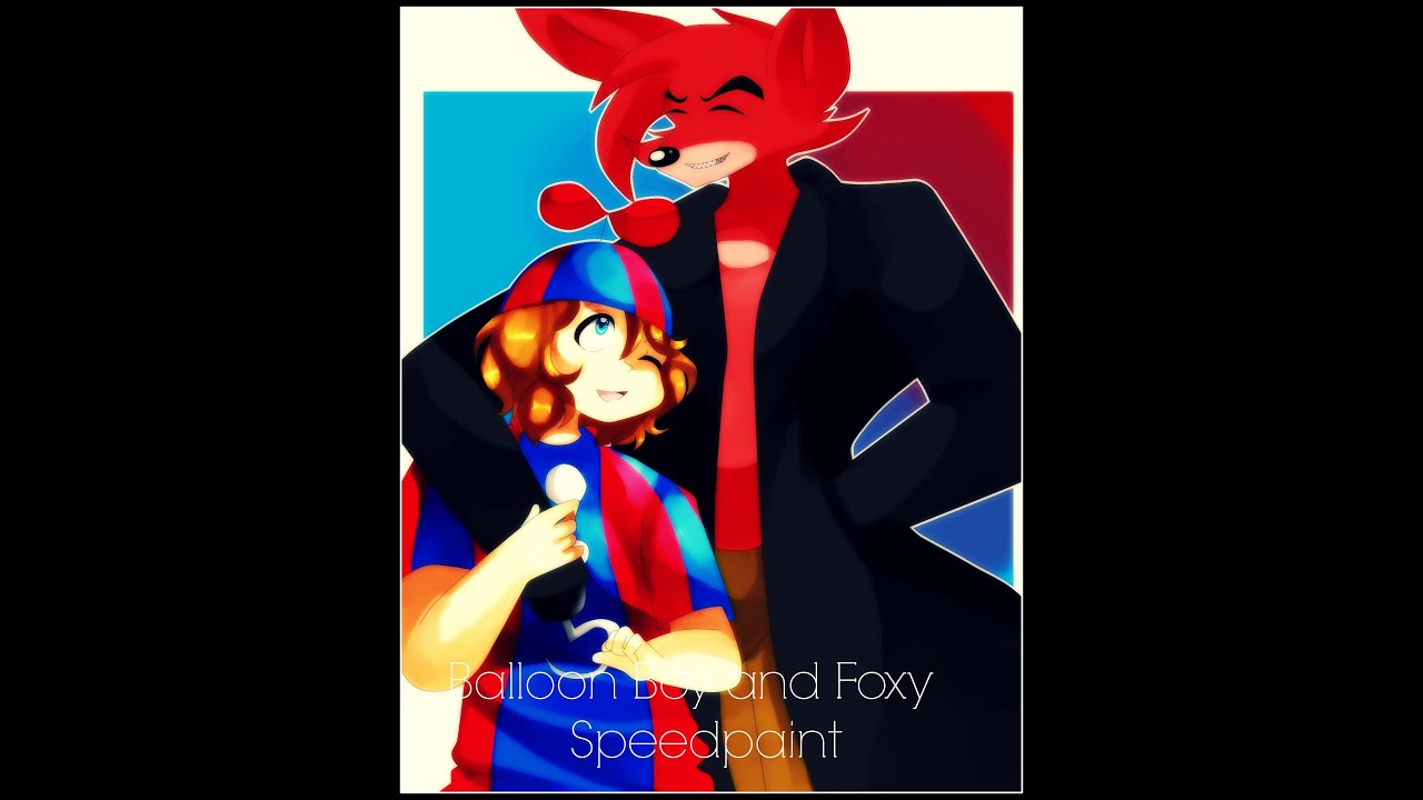 FNAF SPEEDPAINT- BALLOON BOY & FOXY