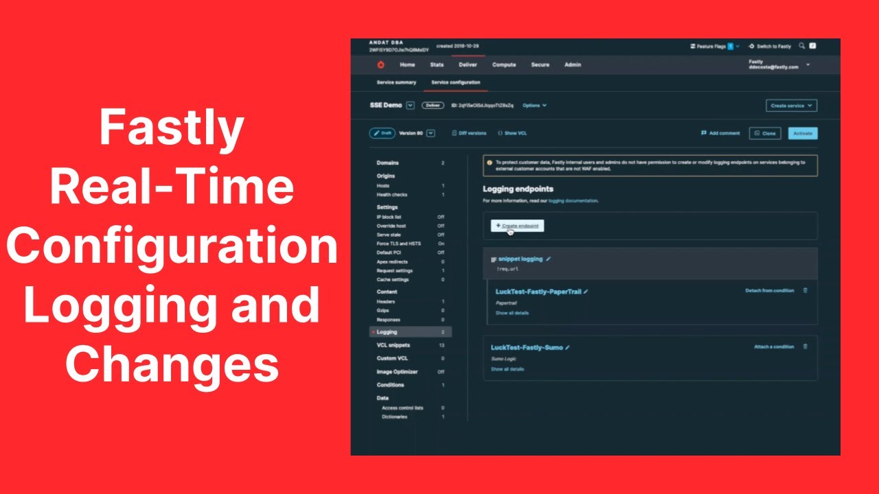 Fastly Capability Overview: Real-Time Configuration Logging and Changes