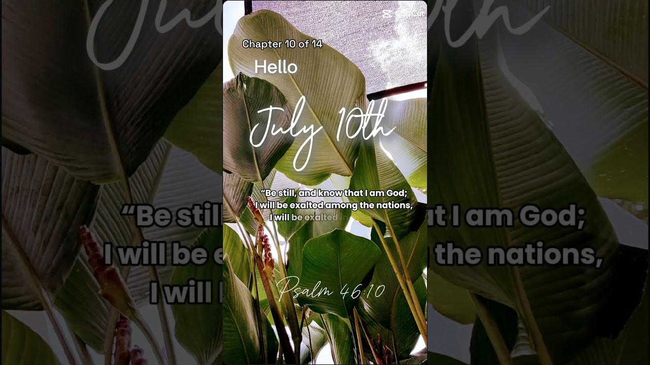 #Hello #july  #july10 #bibleverse #psalms  #capcut