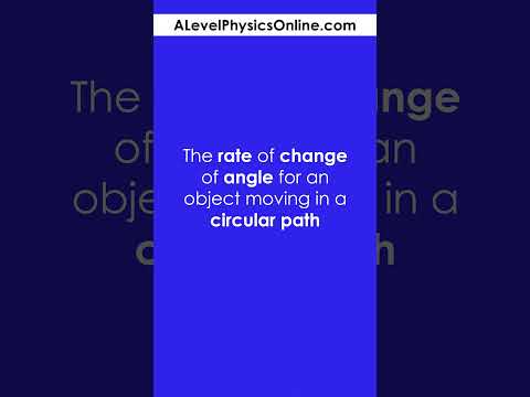 Angular Velocity Definition - A Level Physics