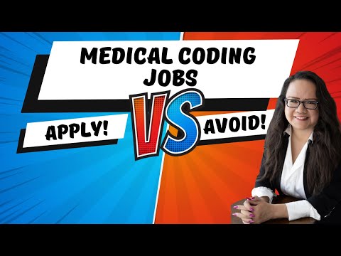 NEW MEDICAL CODER: MEDICAL CODING JOBS APPLY OR AVOID