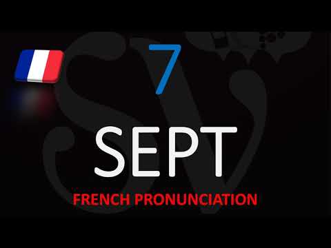 How to Say 7 in French? Translation & Pronunciation (Number Seven, Sept)