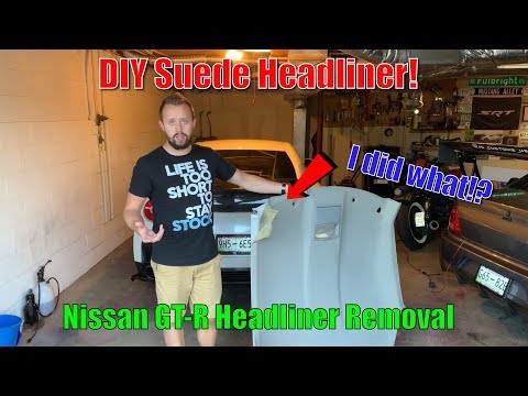 DIY Suede Headliner/ Headliner Removal - Nissan R35 G-TR!