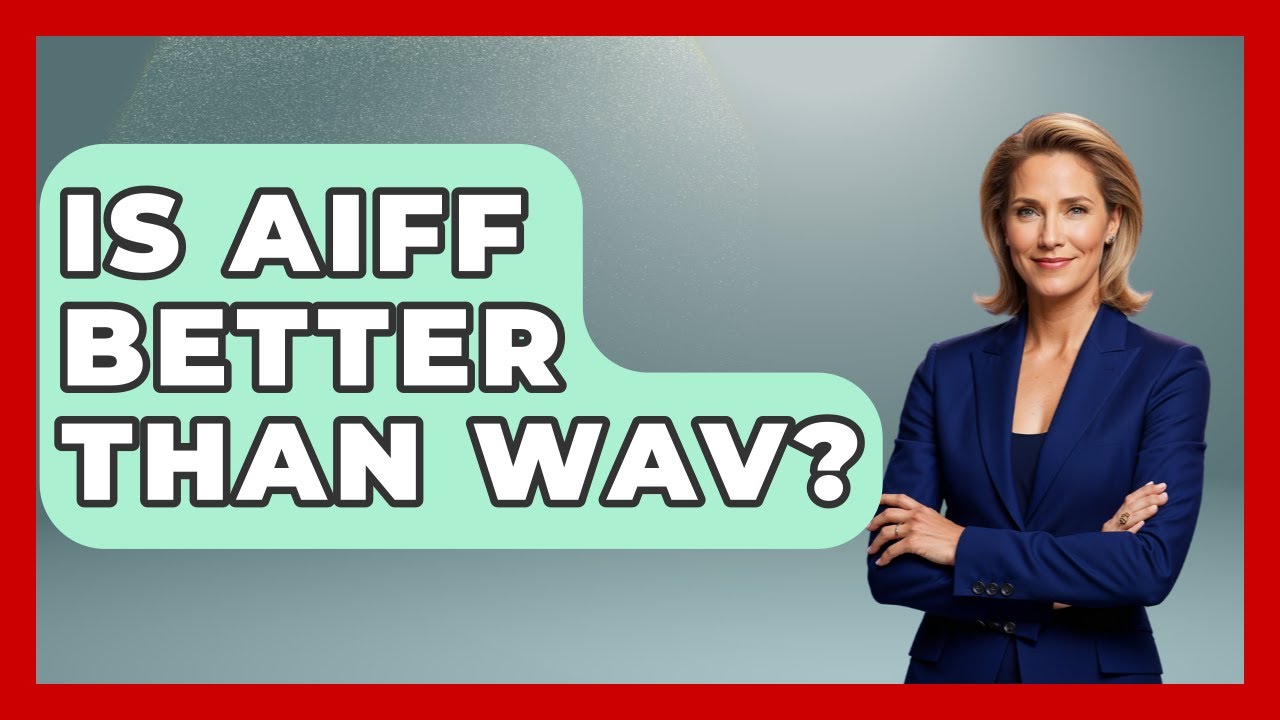 Is AIFF Better Than WAV? - Electronic Mix Masters