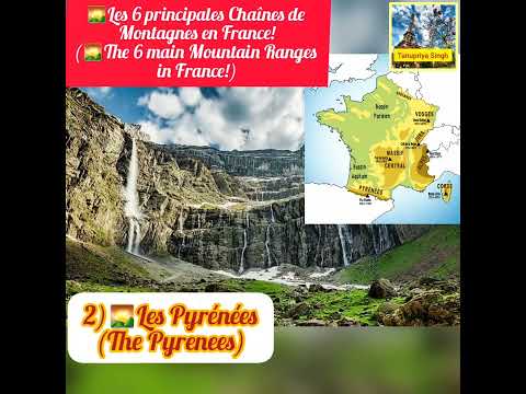 ππThe 6 main Mountain Ranges in France!π(French-English)