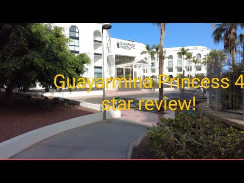 Tenerife, Guayarmina Princess 4 star review??