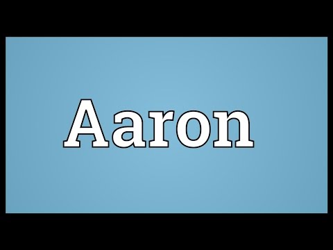 Aaron Meaning