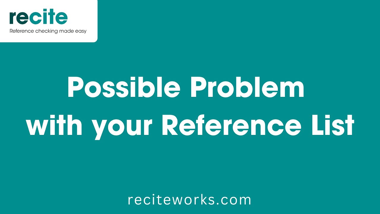 Possible problem with your Reference List