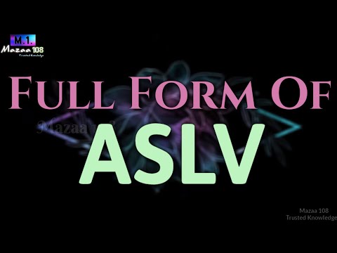 Full Form of ASLV | ASLV full form | ASLV means | ASLV Stands for | ASLV | 18 Seconds Knowledge | ¶B