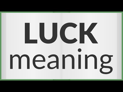 Luck | meaning of Luck
