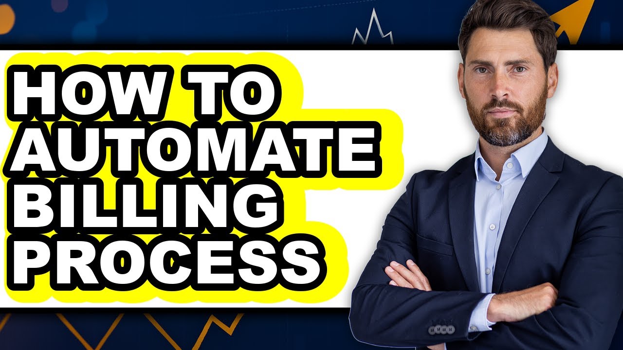 How to Automate Billing Process (full Guide)
