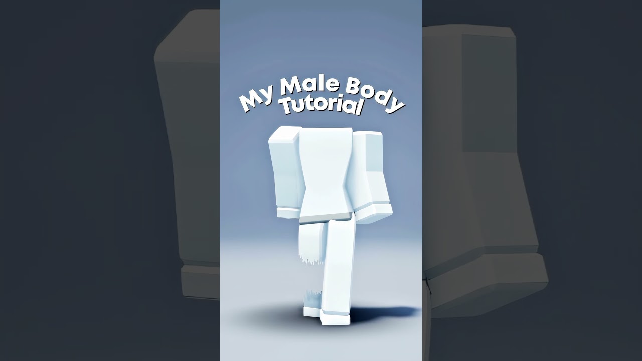 Male Body Tutorial! 😎 #roblox #shorts