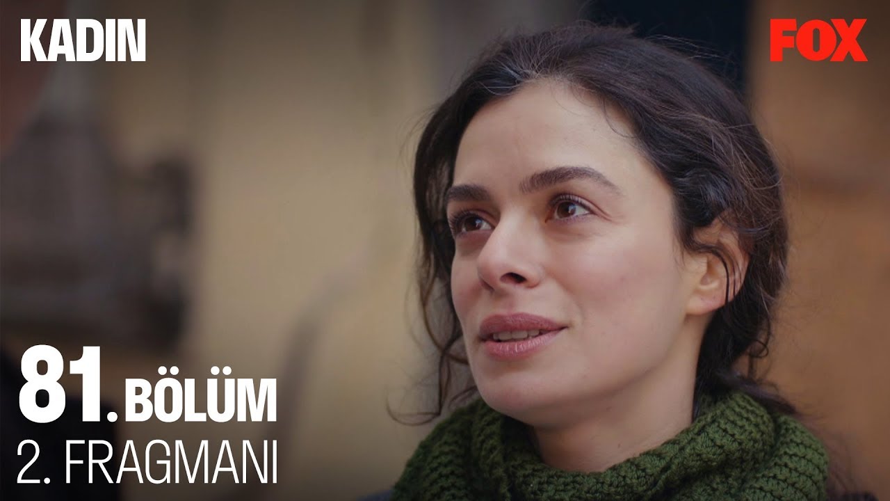 Kadın 81. Bölüm 2. Fragmanı