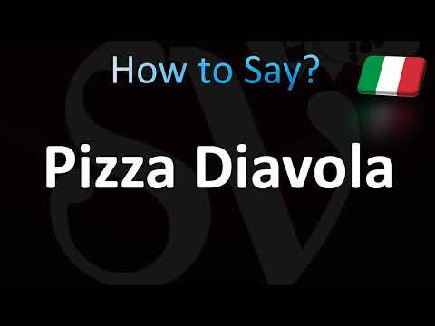 How to Pronounce ''Pizza Diavola'' Correctly! (Italian)